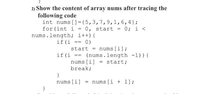 Solved 2) Show the content of array nums after tracing the | Chegg.com