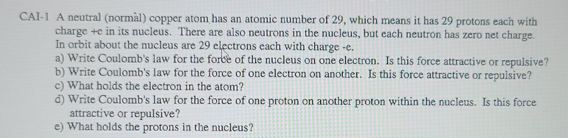 Solved CAI-1 A neutral (normal) copper atom has an atomic | Chegg.com