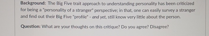 Solved Background: The Big Five trait approach to | Chegg.com