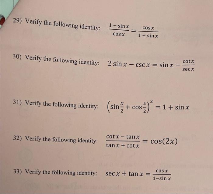 Solved 29) Verify the following identity: | Chegg.com