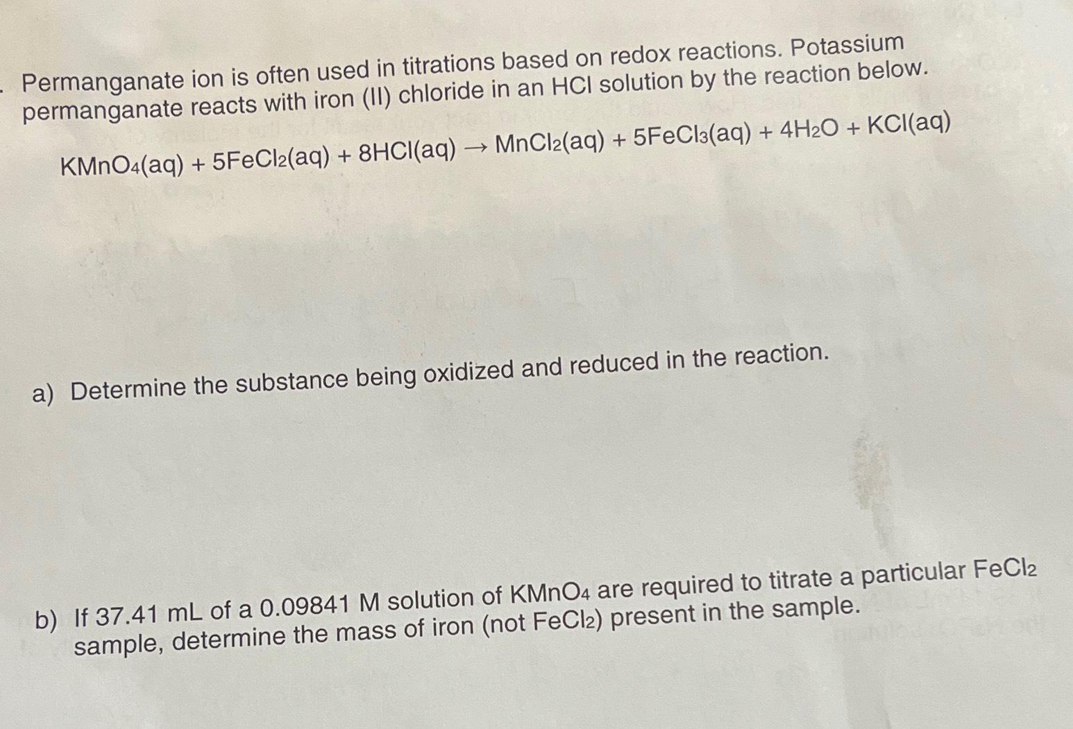 Solved Permanganate Ion Is Often Used In Titrations Based On