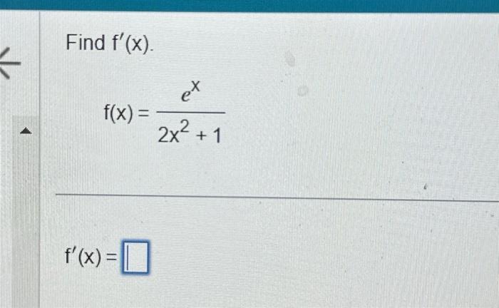 Solved Find f′(x) and simplify. f(x)=2x5(x4−8)Find f′(x). | Chegg.com