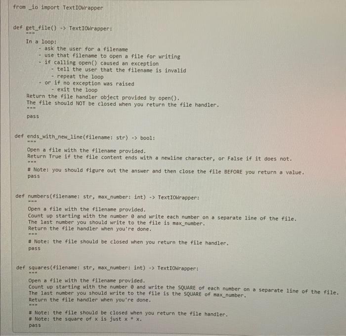 Solved def get_file() → TextIowrapper: In a loop: - ask the | Chegg.com