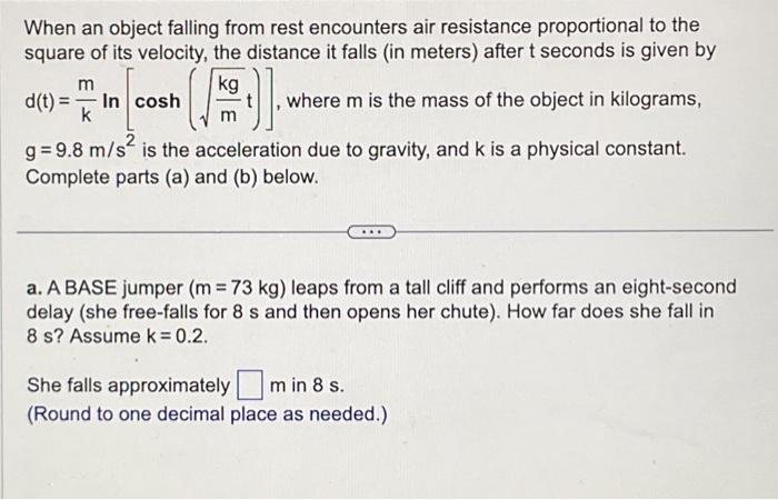Solved When an object falling from rest encounters air | Chegg.com