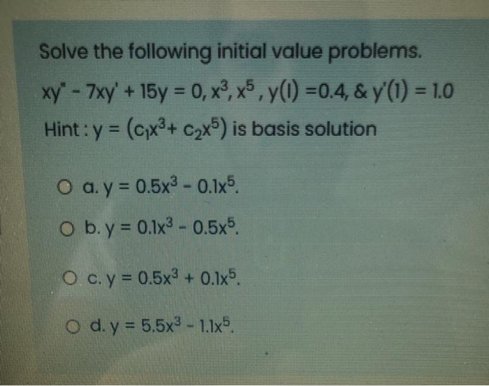 Solved Solve the following initial value problems. xy' - | Chegg.com