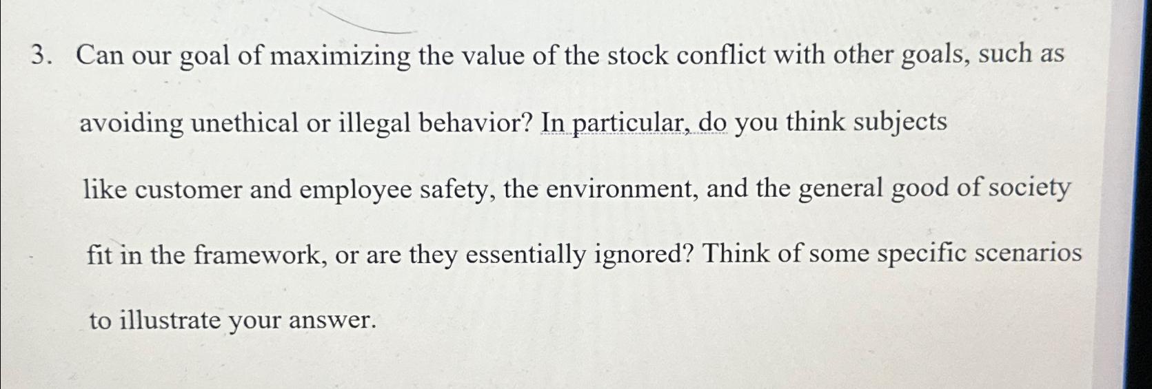 Solved Can our goal of maximizing the value of the stock | Chegg.com