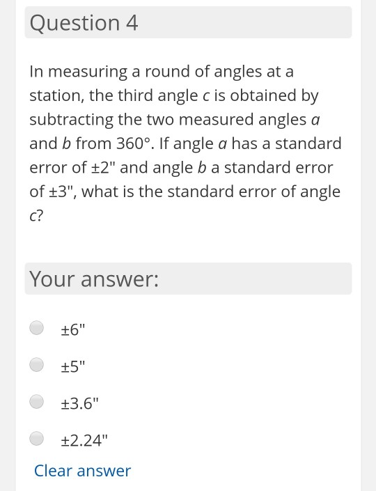 Solved Question 4 In measuring a round of angles at a | Chegg.com
