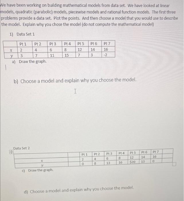 We have been working on building mathematical models | Chegg.com