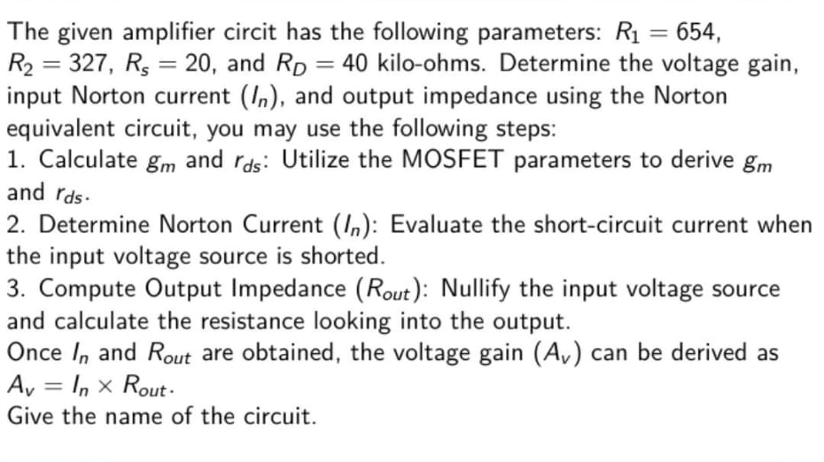 Solved The given amplifier circit has the following | Chegg.com