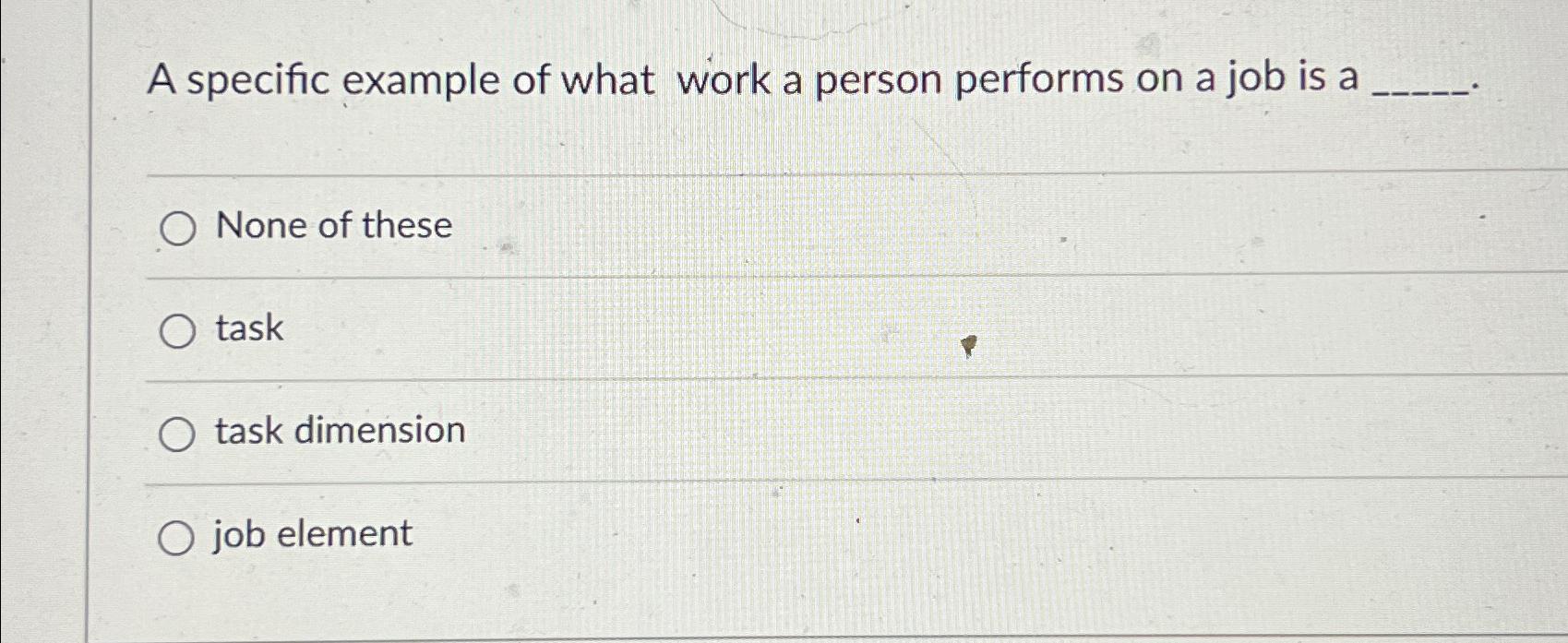 Solved A specific example of what work a person performs on | Chegg.com