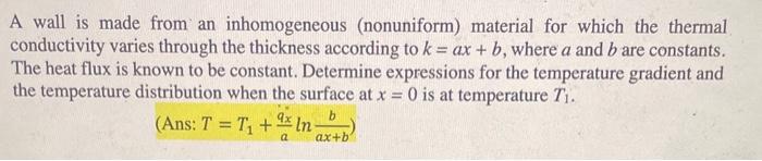Solved A wall is made from an inhomogeneous (nonuniform) | Chegg.com