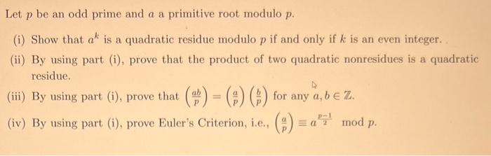 Solved Let p be an odd prime and a a primitive root modulo | Chegg.com