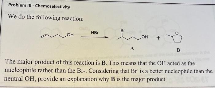 Solved Problem III - Chemoselectivity We do the following | Chegg.com