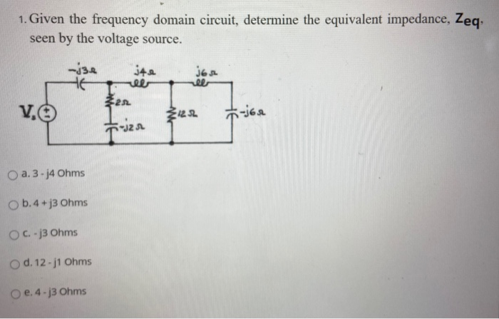 Solved 1. Given the frequency domain circuit, determine the | Chegg.com