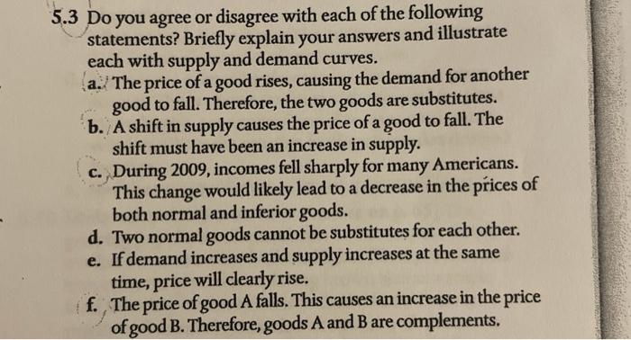 Solved 5.3 Do you agree or disagree with each of the | Chegg.com
