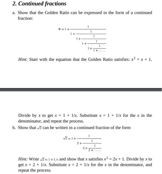 Solved a. Show that the Golden Ratio can be expressed in the | Chegg.com