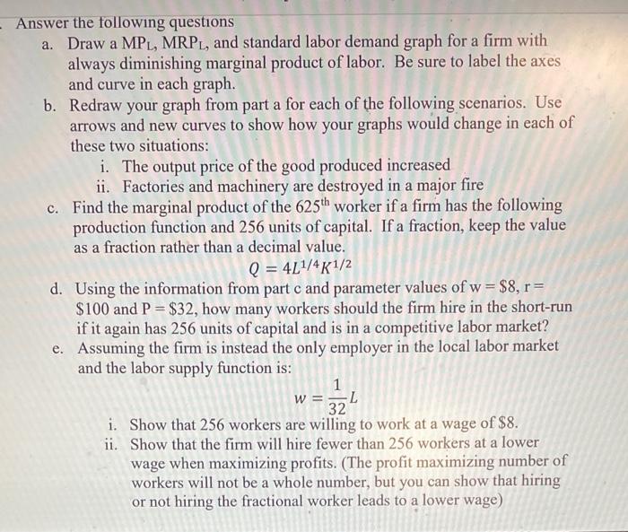 Solved - Answer the following questions a. Draw a MPL, MRPL, | Chegg.com