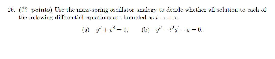 Use the mass-spring oscillator analogy to decide | Chegg.com