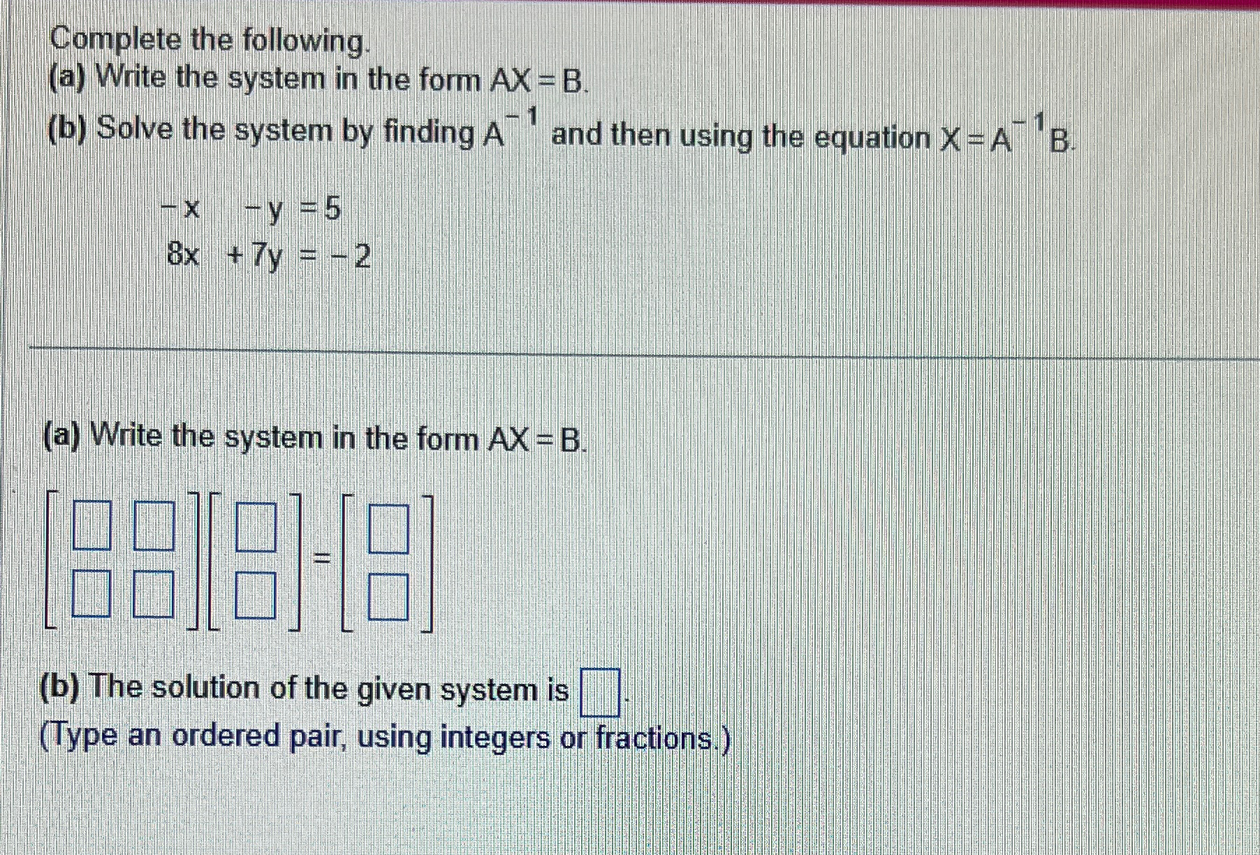 Solved Complete the following.(a) ﻿Write the system in the | Chegg.com