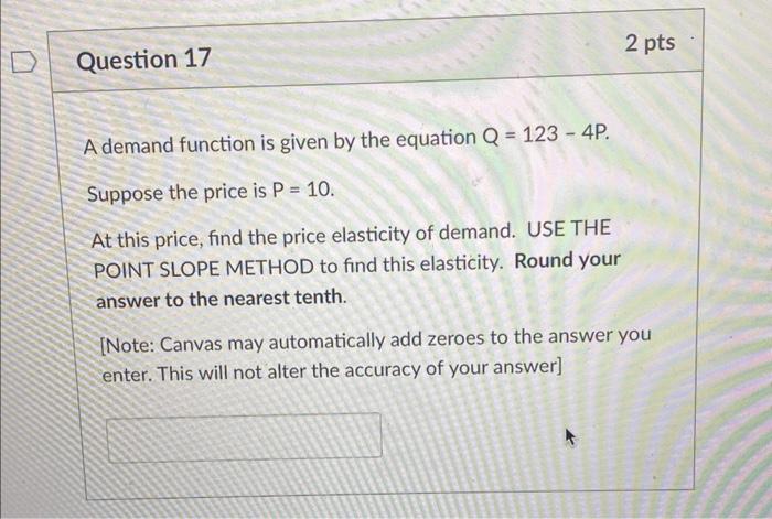 Solved A demand function is given by the equation Q=123−4P. | Chegg.com