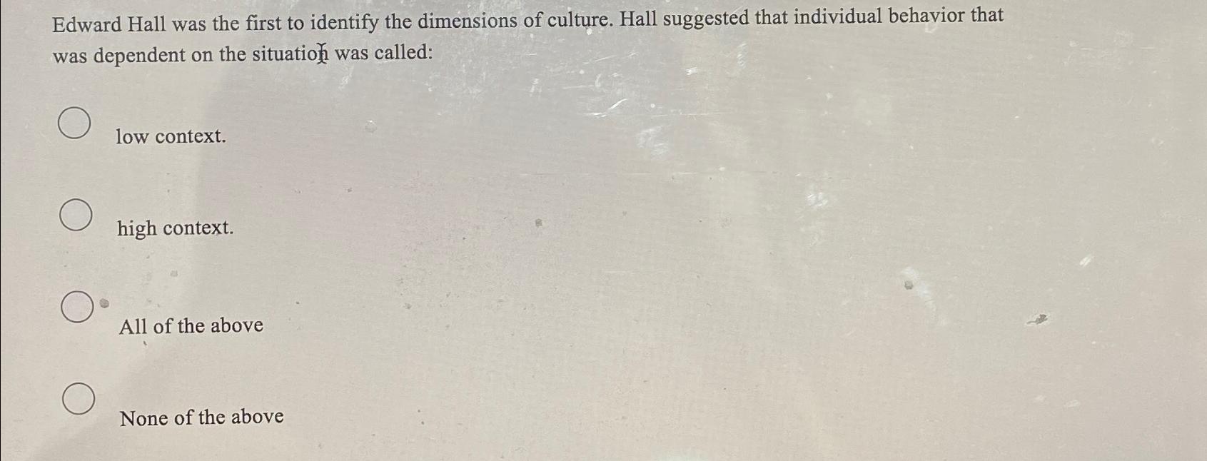 Solved Edward Hall was the first to identify the dimensions | Chegg.com