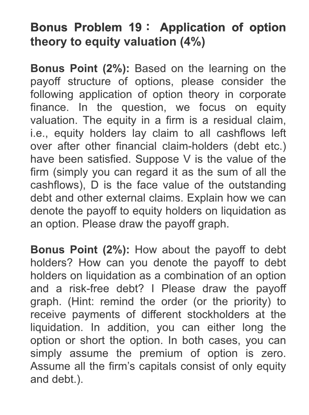 Solved Bonus Problem 19: Application of option theory to | Chegg.com