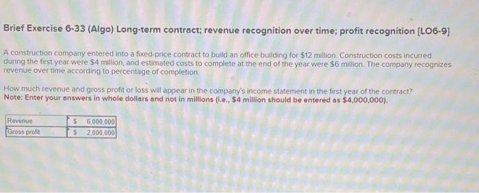 Solved Brief Exercise 6-33 (Algo) Long-term contract; | Chegg.com