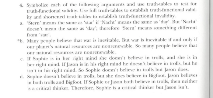 Solved 4. Symbolize each of the following arguments and use | Chegg.com