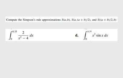 Solved Compute the Simpson's rule approximations Sd), Sto, a | Chegg.com