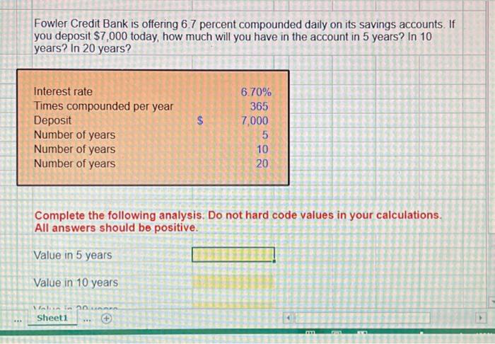 Solved use FV function in excel pleaseFowler Credit Bank is | Chegg.com