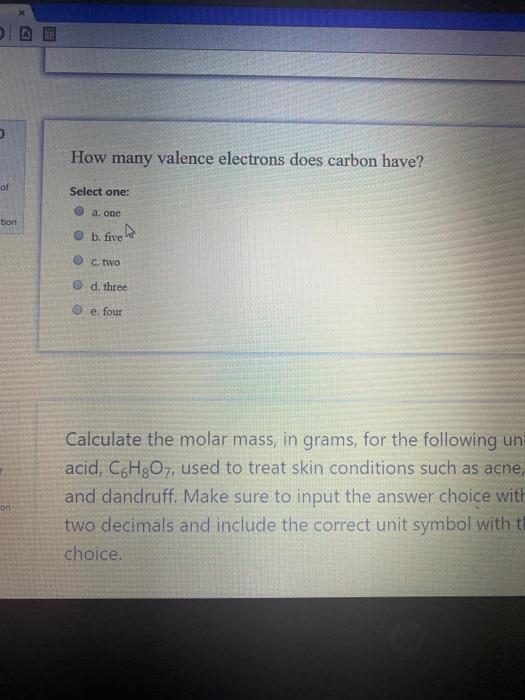 Solved How many valence electrons does carbon have? of | Chegg.com