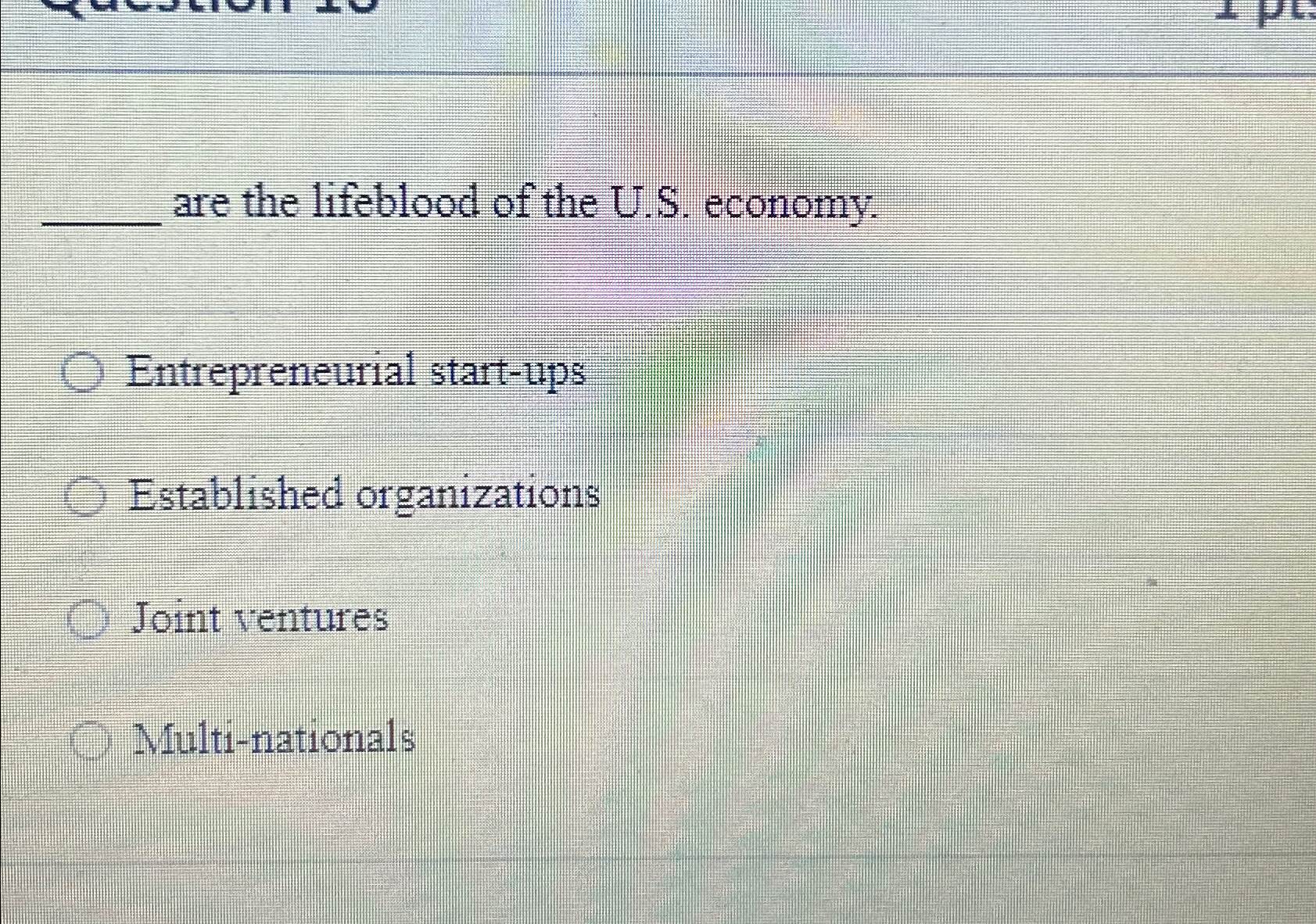Solved are the lifeblood of the U.S. | Chegg.com