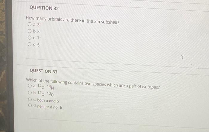 Solved How many orbitals are there in the 3d subshell? a. 3 | Chegg.com
