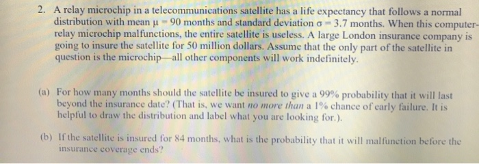 Solved 2. A relay microchip in a telecommunications | Chegg.com