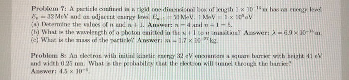 Solved Problem 7: A particle confined in a rigid | Chegg.com