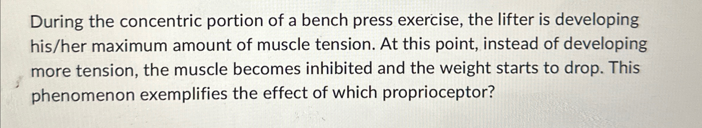 Solved During the concentric portion of a bench press | Chegg.com