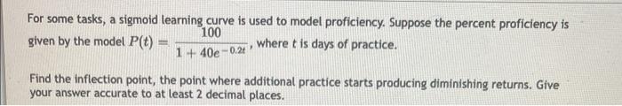 Solved For some tasks, a sigmoid learning curve is used to | Chegg.com