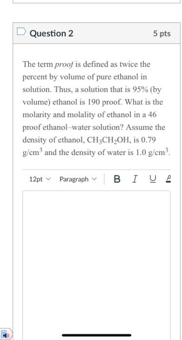 Solved Question 2 5 pts The term proof is defined as twice | Chegg.com Solved Question 2 5 pts The term proof is defined as twice | Chegg.com