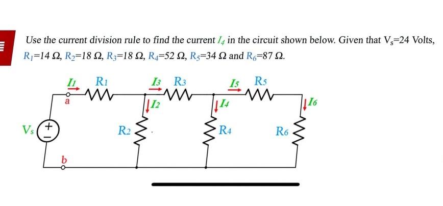 Solved Use the current division rule to find the current I4 | Chegg.com