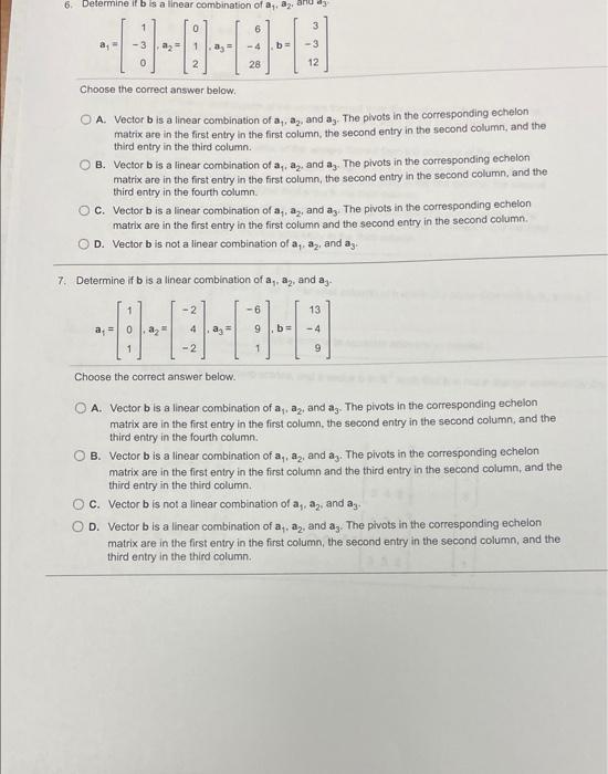 Solved a1=⎣⎡1−30⎦⎤,a2=⎣⎡012⎦⎤,a3=⎣⎡6−428⎦⎤,b=⎣⎡3−312⎦⎤ | Chegg.com