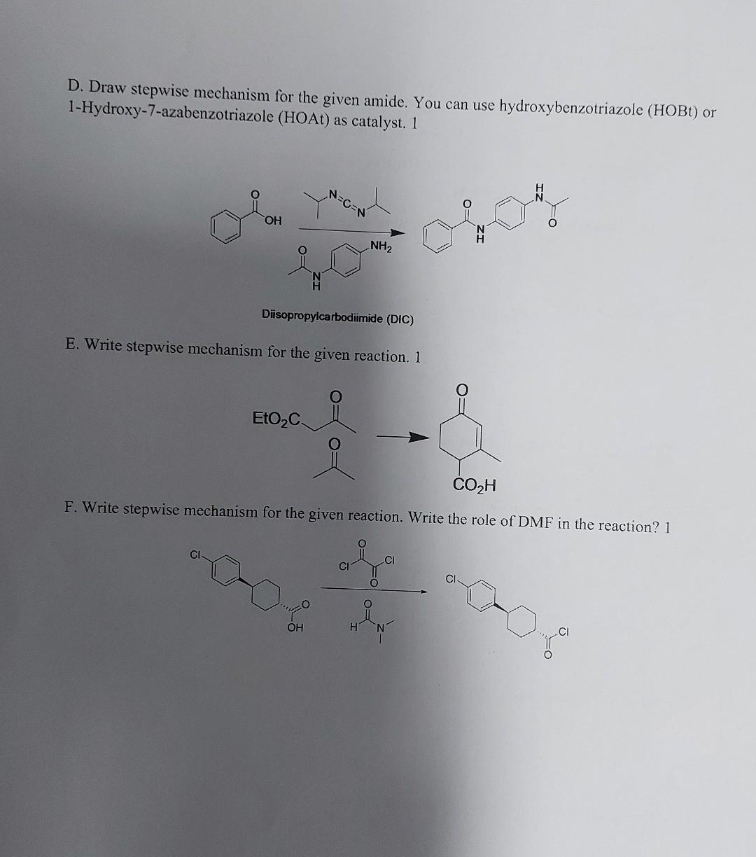 Solved D. Draw stepwise mechanism for the given amide. You | Chegg.com