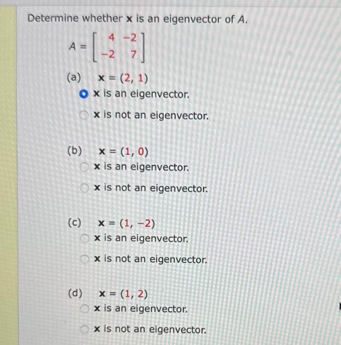 Solved Determine whether x is an eigenvector of A. | Chegg.com