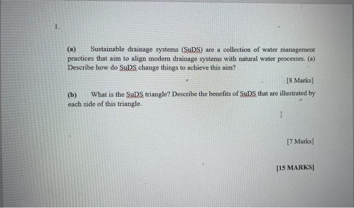 Solved (a) Sustainable drainage systems (SuDS) are a | Chegg.com