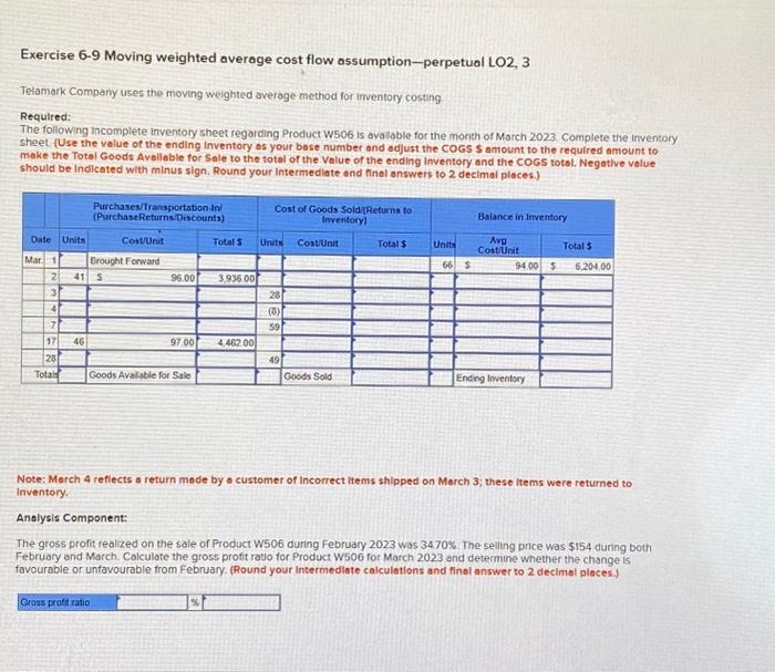 Solved Exercise 6-9 Moving weighted average cost flow | Chegg.com