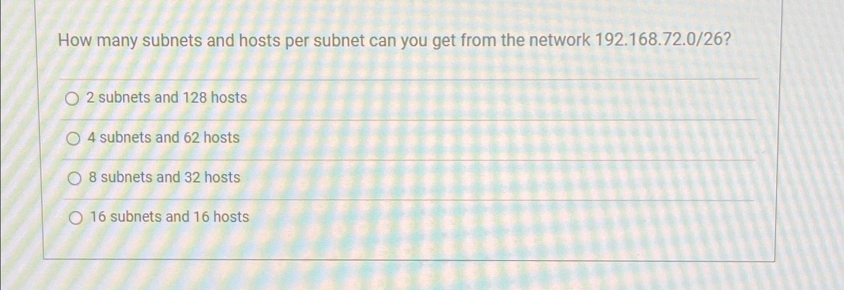 Solved How many subnets and hosts per subnet can you get | Chegg.com Solved How many subnets and hosts per subnet can you get | Chegg.com