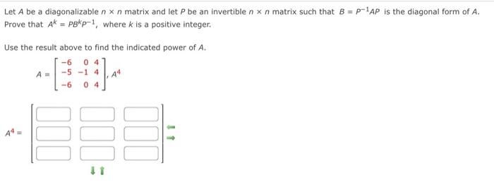 Solved Let A be a diagonalizable n x n matrix and let P be | Chegg.com