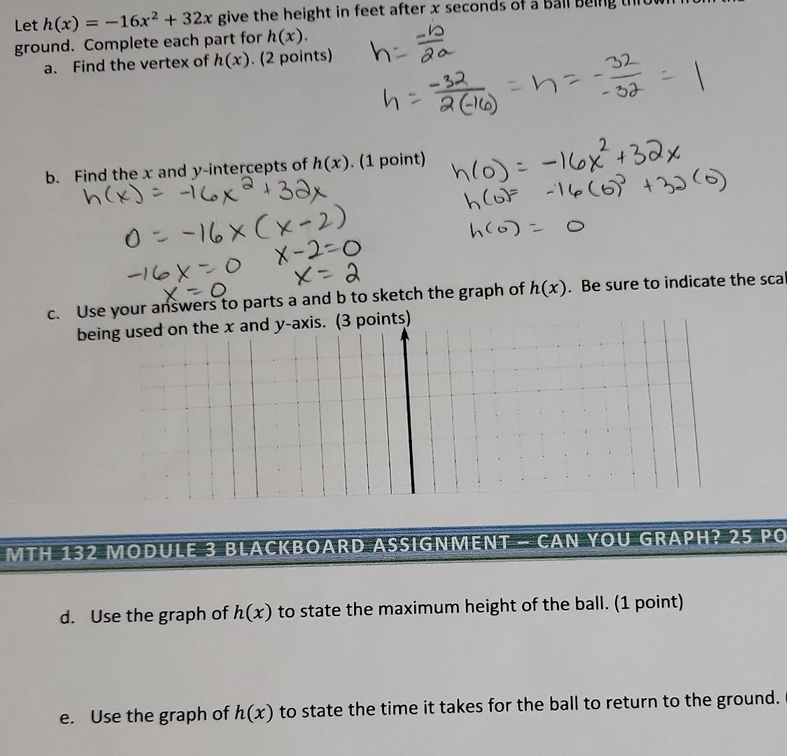 Solved Let h(x)=−16x2+32x give the height in feet after x | Chegg.com