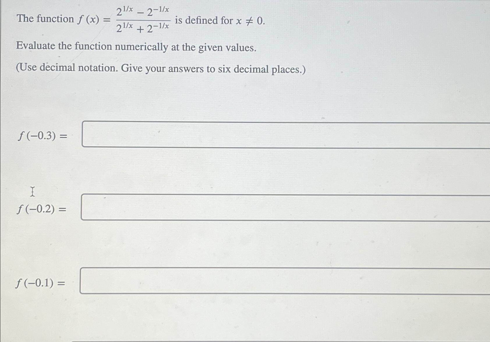 Solved The function f(x)=21x-2-1x21x+2-1x ﻿is defined for | Chegg.com