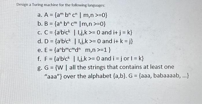 Solved Design a Turing machine for the following languages: | Chegg.com