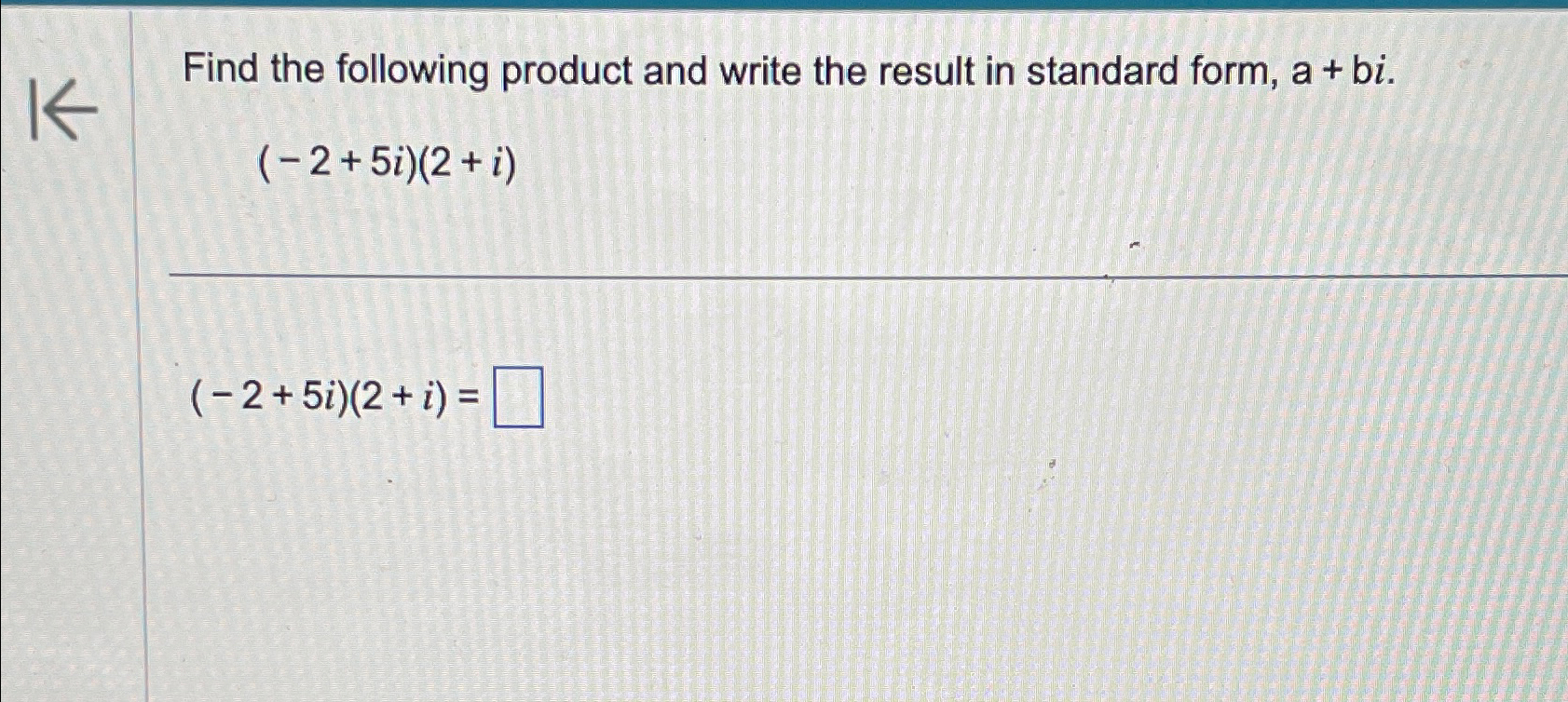 Solved Find the following product and write the result in | Chegg.com